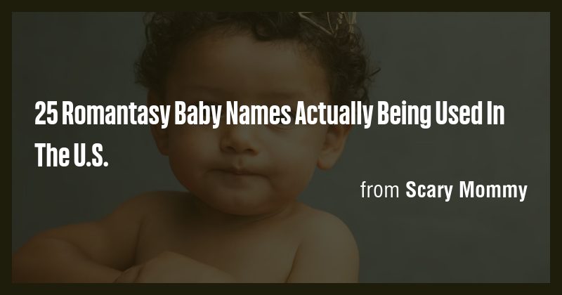 25 Romantasy Baby Names Actually Being Used In The U.S. - Briefly