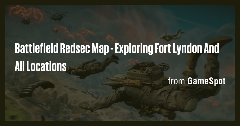 Battlefield Redsec Map - Exploring Fort Lyndon And All Locations - Briefly