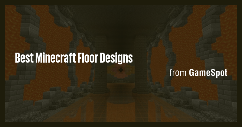 Best Minecraft Floor Designs - Briefly