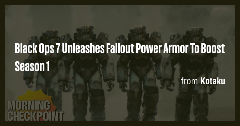 Black Ops 7 Unleashes Fallout Power Armor To Boost Season 1 - Briefly