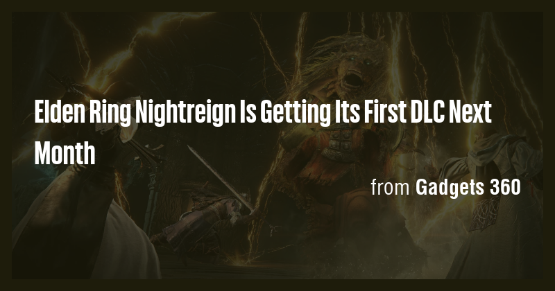 Elden Ring Nightreign Is Getting Its First DLC Next Month - Briefly