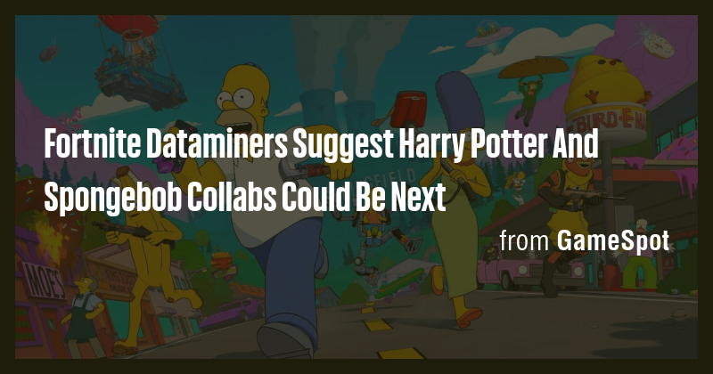 Fortnite Dataminers Suggest Harry Potter And Spongebob Collabs Could Be ...