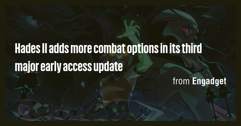Hades II adds more combat options in its third major early access ...
