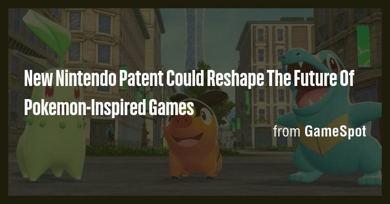 New Nintendo Patent Could Reshape The Future Of Pokemon-Inspired Games ...