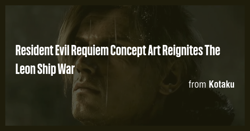 Resident Evil Requiem Concept Art Reignites The Leon Ship War - Briefly