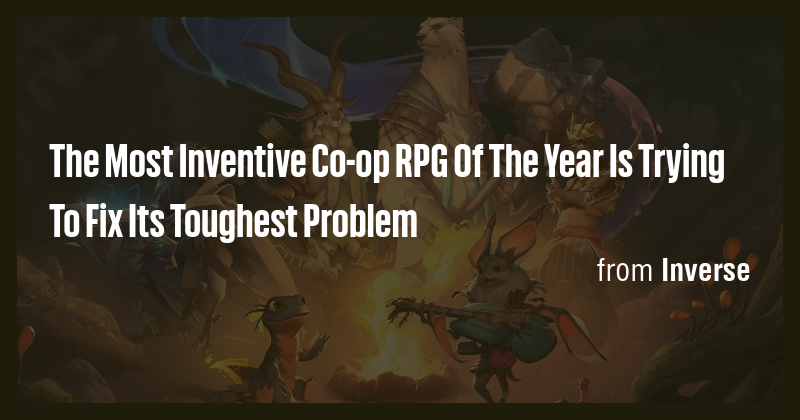 The Most Inventive Co-op RPG Of The Year Is Trying To Fix Its Toughest ...