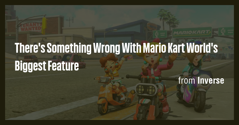 There's Something Wrong With Mario Kart World's Biggest Feature - Briefly