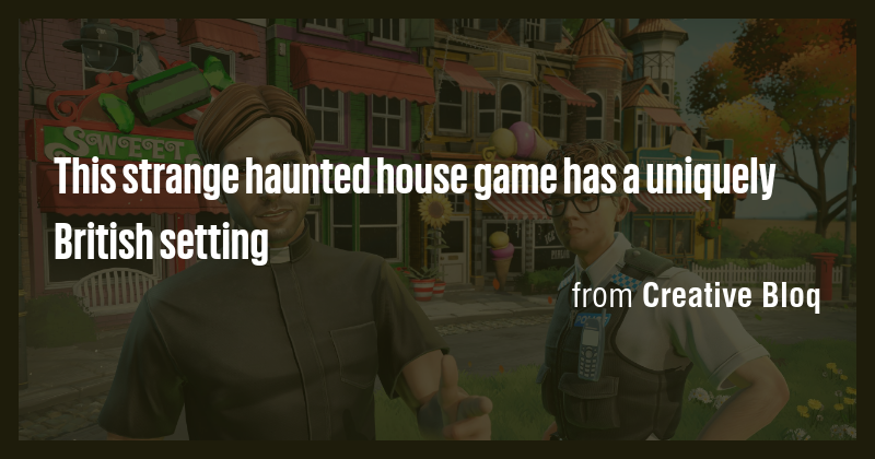 This strange haunted house game has a uniquely British setting - Briefly