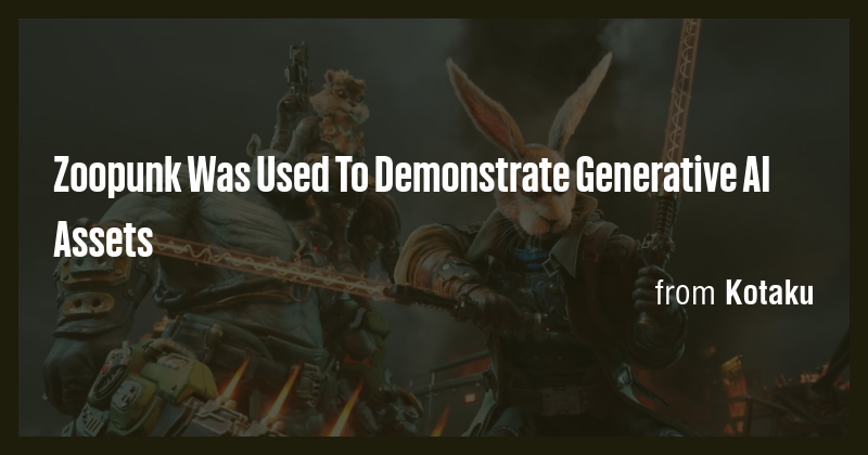 Zoopunk Was Used To Demonstrate Generative AI Assets - Briefly