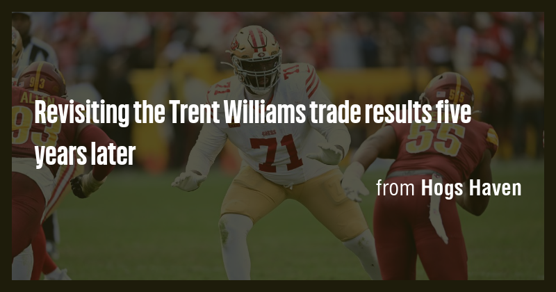 Revisiting the Trent Williams trade results five years later - Briefly