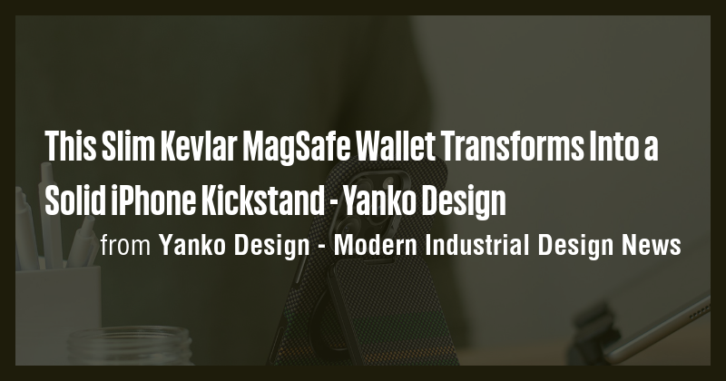 This Slim Kevlar MagSafe Wallet Transforms Into a Solid iPhone ...