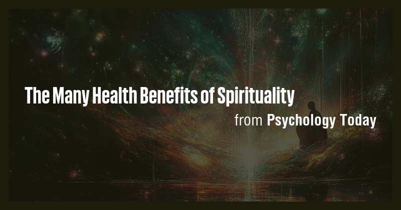 The Many Health Benefits of Spirituality - Briefly