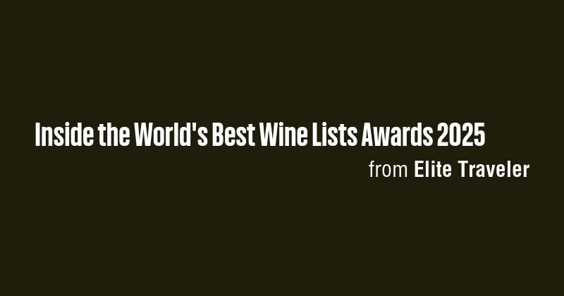 Inside the World's Best Wine Lists Awards 2025 - Briefly