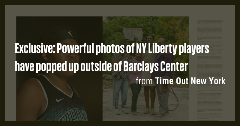 Exclusive: Powerful photos of NY Liberty players have popped up outside ...