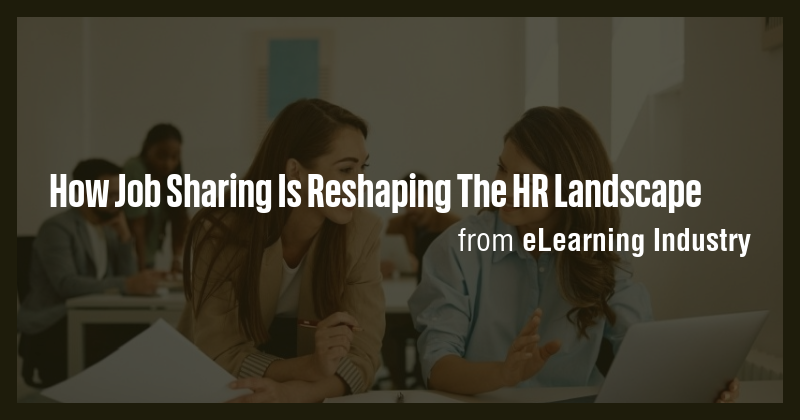 How Job Sharing Is Reshaping The HR Landscape - Briefly