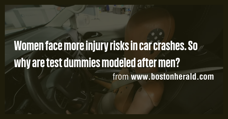 Women face more injury risks in car crashes. So why are test dummies ...