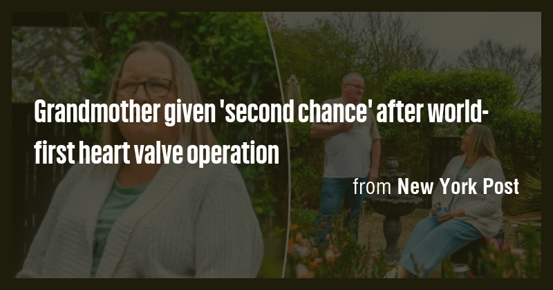 Grandmother given 'second chance' after world-first heart valve ...