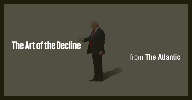 The Art of the Decline - Briefly