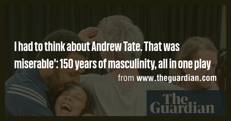 I had to think about Andrew Tate. That was miserable': 150 years of ...