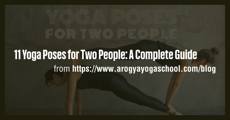 11 Yoga Poses for Two People: A Complete Guide - Briefly
