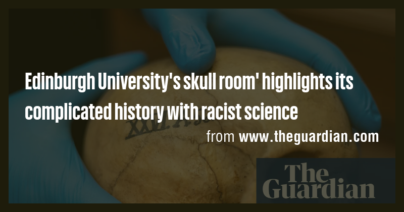 Edinburgh University's skull room' highlights its complicated history ...