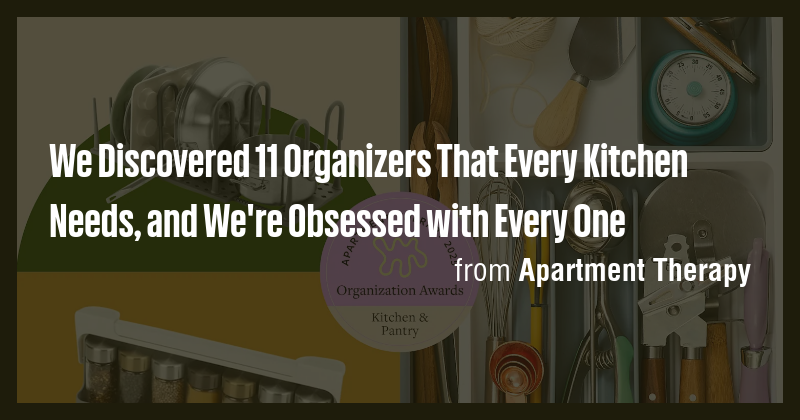 We Discovered 11 Organizers That Every Kitchen Needs, and We're ...