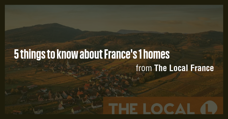 5 things to know about France's 1 homes - Briefly