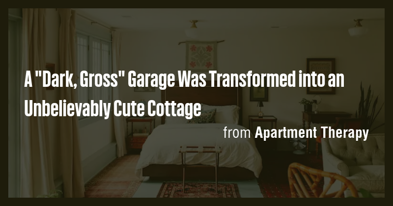 A "Dark, Gross" Garage Was Transformed into an Unbelievably Cute ...
