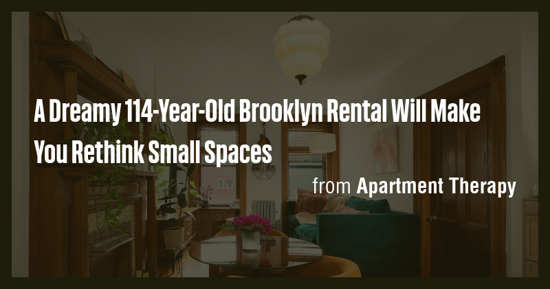 A Dreamy 114-Year-Old Brooklyn Rental Will Make You Rethink Small ...