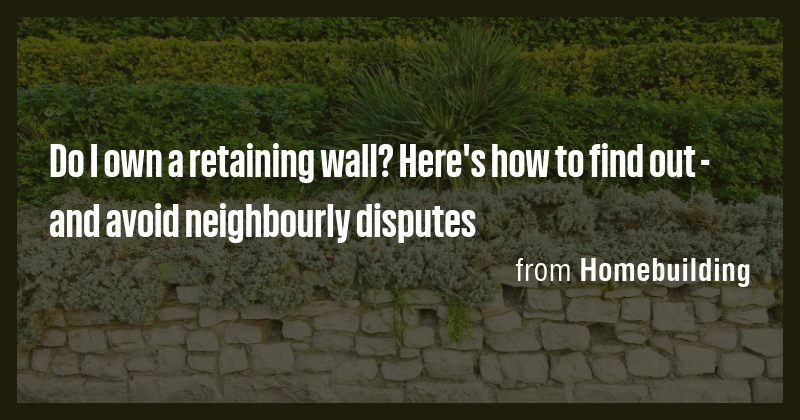Do I own a retaining wall? Here's how to find out - and avoid ...