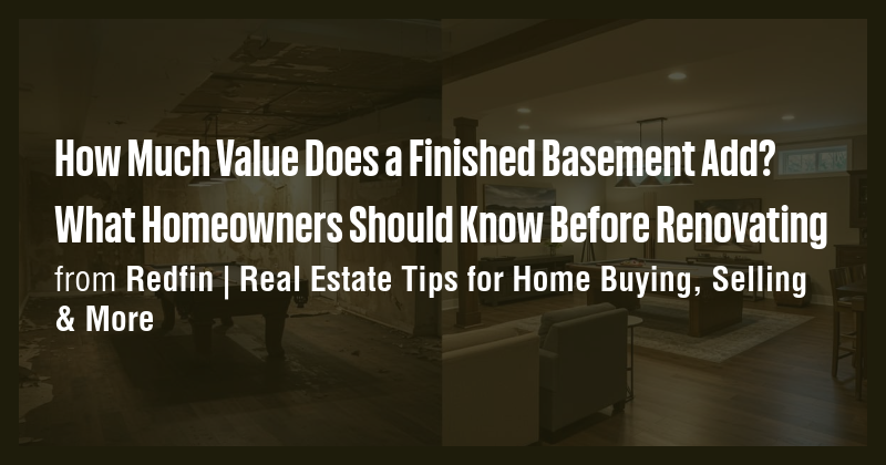 How Much Value Does a Finished Basement Add? What Homeowners Should ...