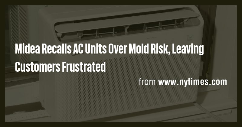 Midea Recalls AC Units Over Mold Risk, Leaving Customers Frustrated ...