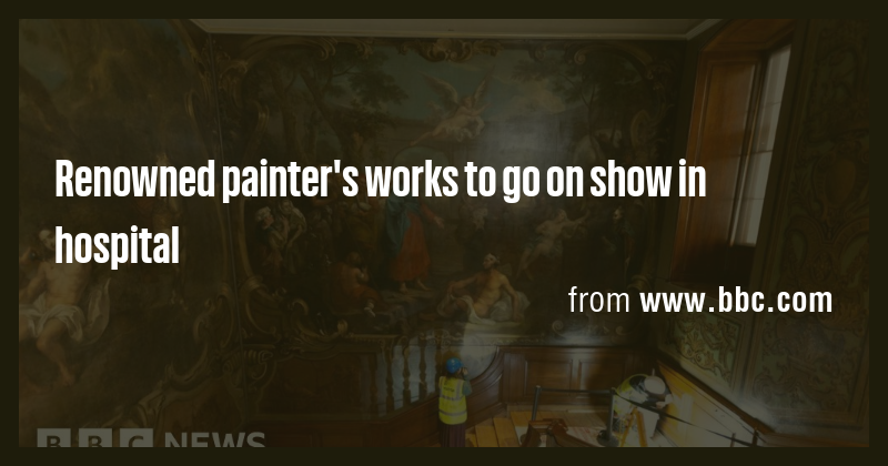 Renowned painter's works to go on show in hospital - Briefly