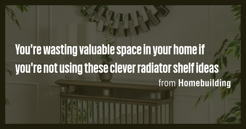 You're wasting valuable space in your home if you're not using these ...